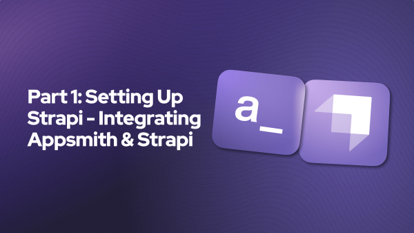 Part 1: Setting Up Strapi - Integrating Appsmith & Strapi | Appsmith ... Part 1: Setting Up Strapi - Integrating Appsmith & Strapi | Appsmith ...