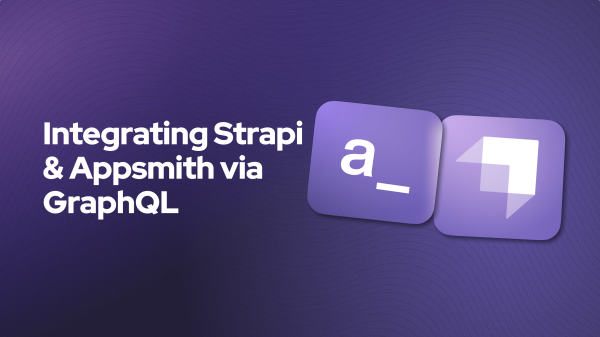 Part 4: Integrating Appsmith & Strapi Via GraphQL API. | Appsmith ... Part 4: Integrating Appsmith & Strapi Via GraphQL API. | Appsmith ...