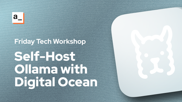 Self Hosting Llms Part 2 Deploying Ollama And Appsmith With Docker And