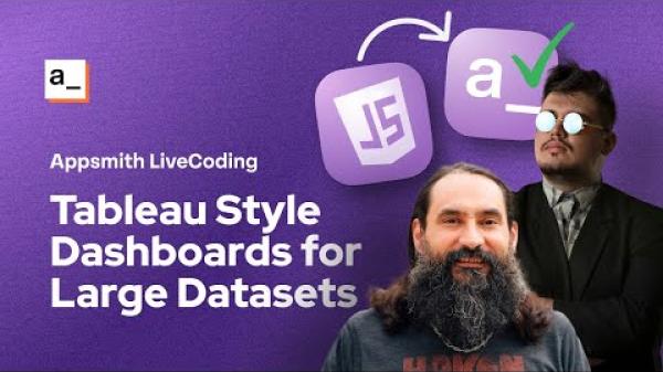 Build Tableau Style Dashboards for Large Datasets | Appsmith Community ...