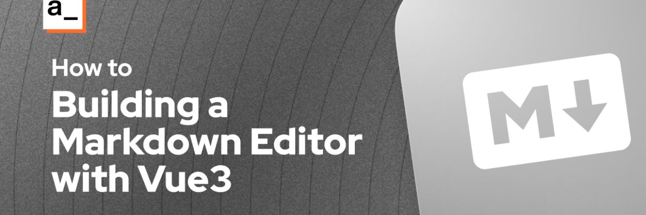 Building A Markdown Editor With Code Highlighting Using Vue 3 And Prismjs Appsmith Community